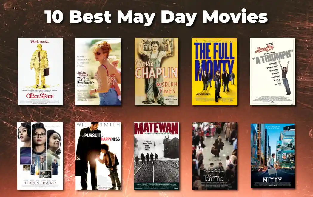 10 Best May Day Movies Celebrating Hard Work & Triumph